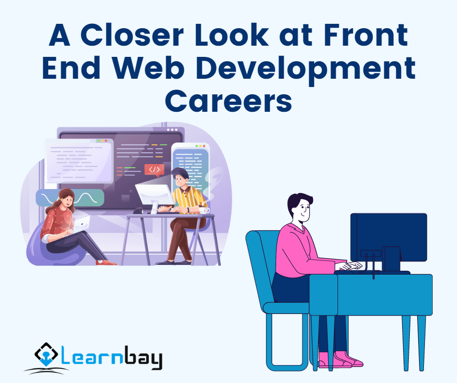 A Closer Look at Front End Web Development Careers | by Madhu Shree | Medium