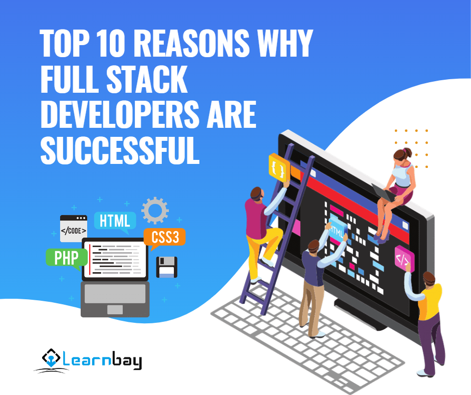 Top 10 Reasons Why Full Stack Developers are Successful | by Madhu ...