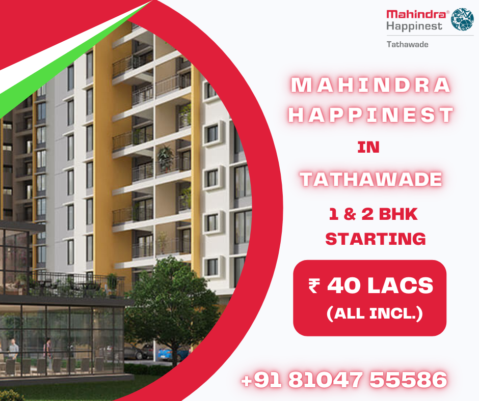 Mahindra Happinest Tathawade Pune– Luxurious Lush Green Treat Nature ...
