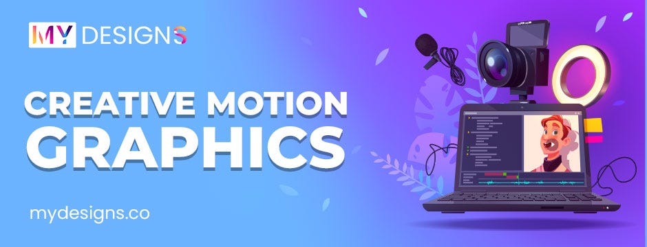 What You Should Know About Becoming a Motion Graphics Designer | by ...
