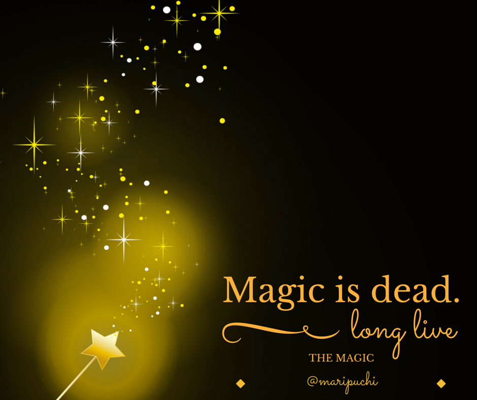 Magic is dead. Long live the magic. | by Cristina Juesas | A wander ...