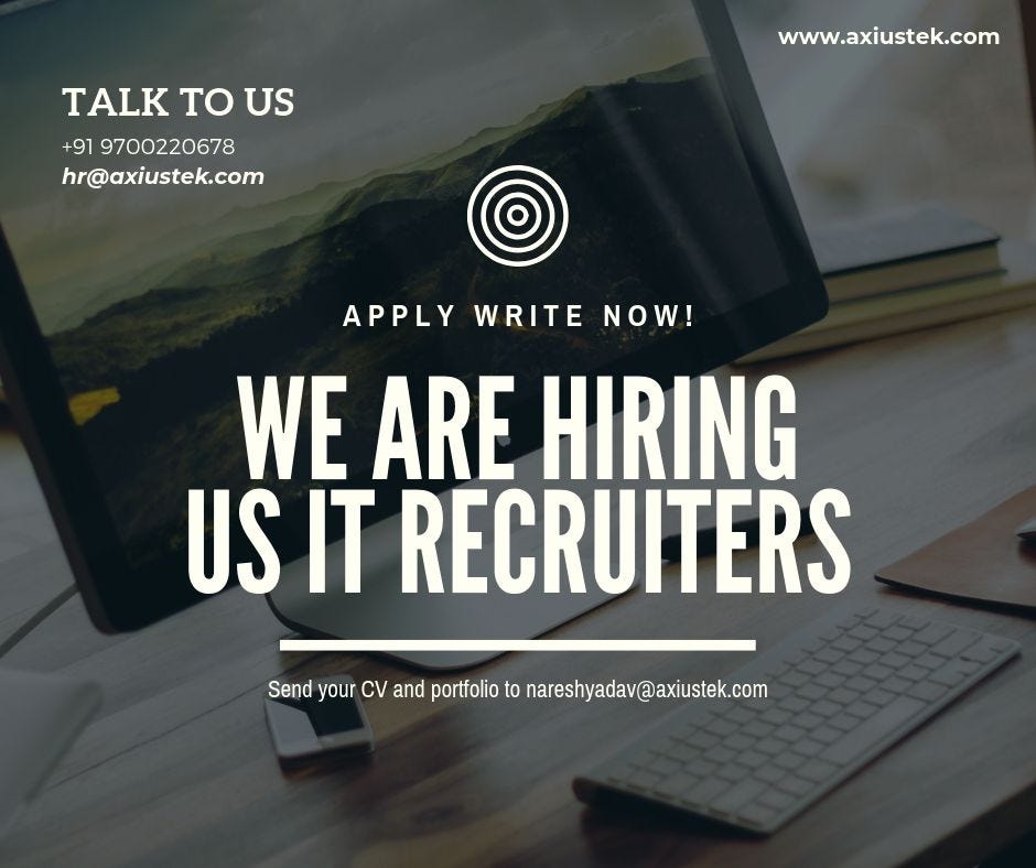 We Are Hiring!! @ US IT RECRUITERS | by Customer care Axius ...