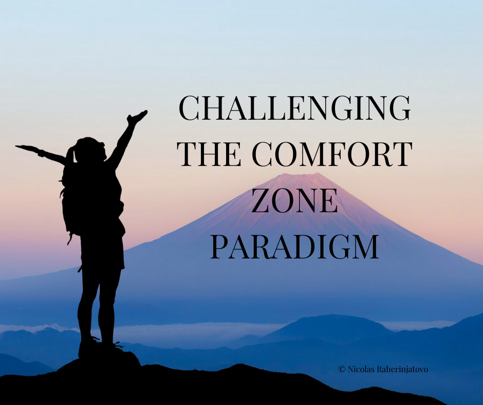 Challenging the Comfort Zone Paradigm | by Nicolas Raherinjatovo | Medium