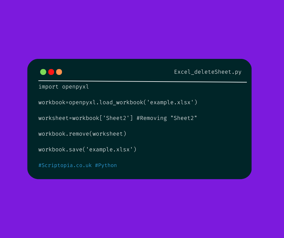 Python openpyxl — Delete a worksheet - Scriptopia - Medium