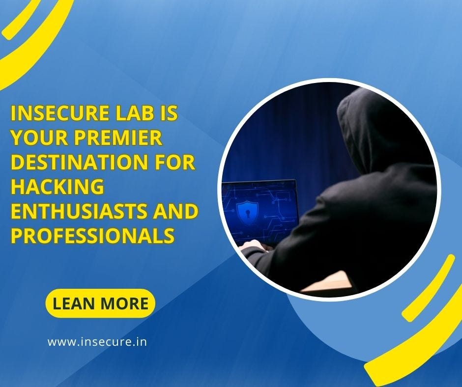 Insecure Lab Is Your Premier Destination For Hacking Enthusiasts And Professionals Insecure
