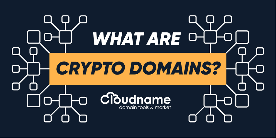 Crypto domains: what they are. Crypto domains: what they are. | by ...