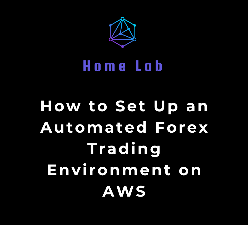 How to Set Up an Automated Forex Trading Environment on AWS | by ...
