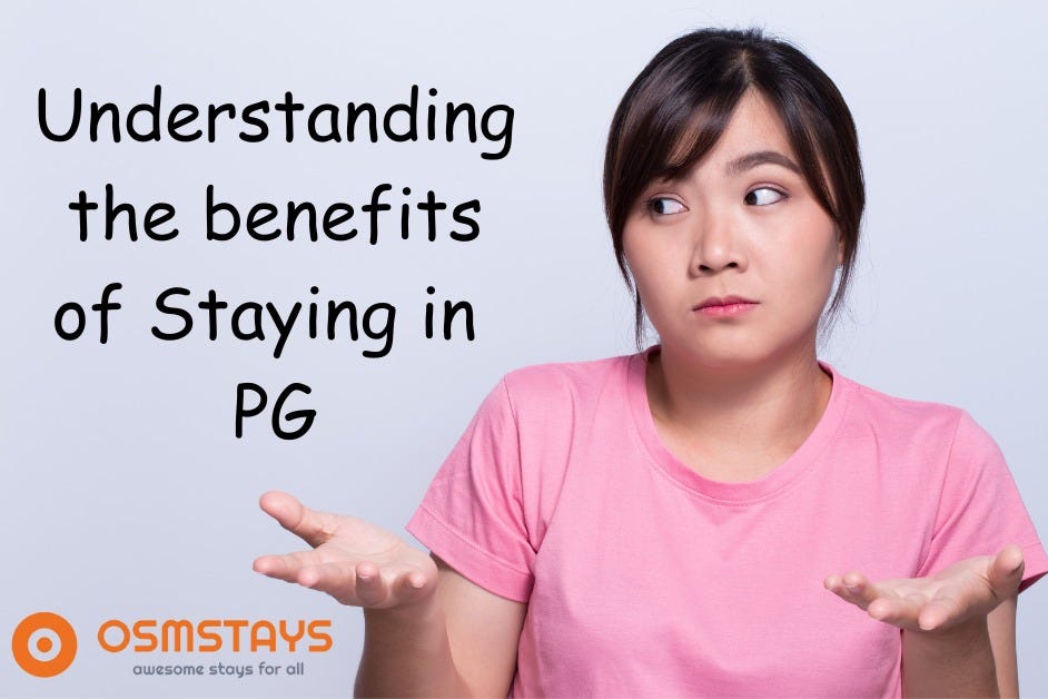 Understanding the benefits of staying in a PG in Gurgaon | by S M ...