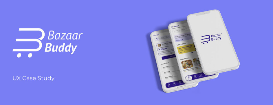 “Bazaar Buddy”. UX Case Study | by Pritish Maity | Medium