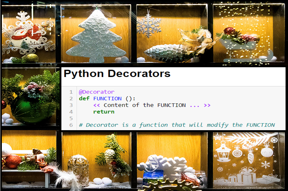 The Decorators in Python. Thinking literally, a decorator would… | by ...