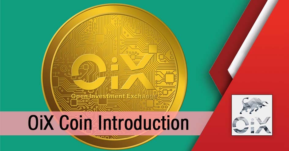 OiX Coin Introduction. OiX Coin is a ERC223 based coin that… | by Sinha ...
