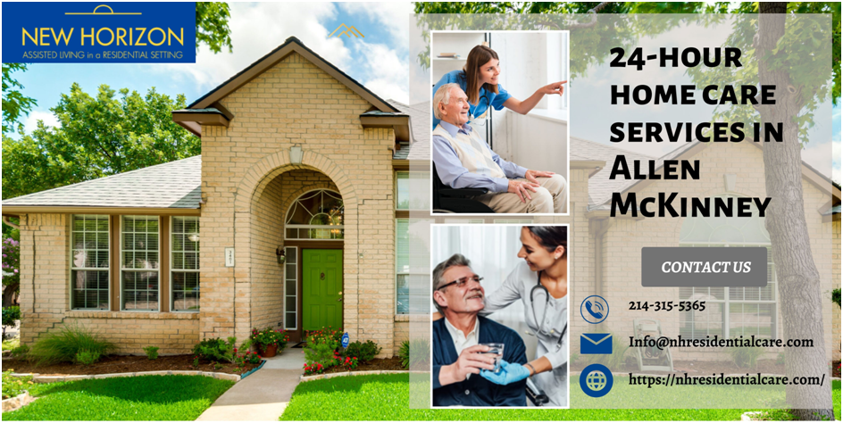 Enhancing Quality of Life by 24-Hour Home Care Services in Allen ...