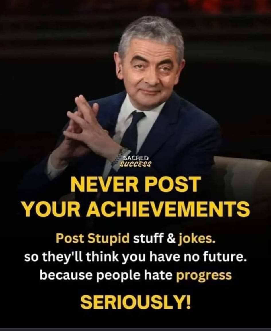 Never post your Achievements. Post Stupid Stuff and Jokes so they… | by ...