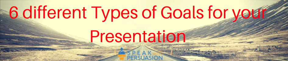 6 different Types of Goals for your Presentation | by Bas van den Beld ...