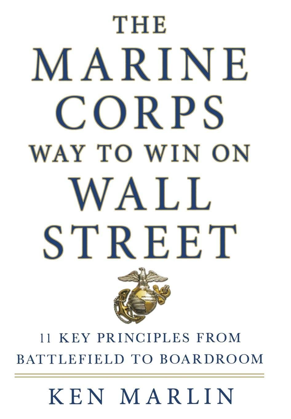 [EBOOK] The Marine Corps Way to Win on Wall Street: 11 Key Principles ...