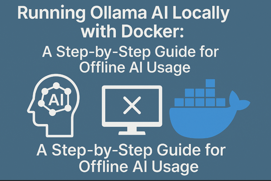 Running Ollama Ai Locally With Docker A Step By Step Guide For Offline Ai Usage By Eliyaser