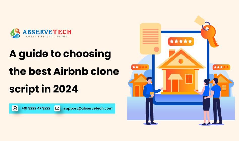 A guide to choosing the best Airbnb clone script in 2024 | by Rahul N | Dec, 2023 | Medium