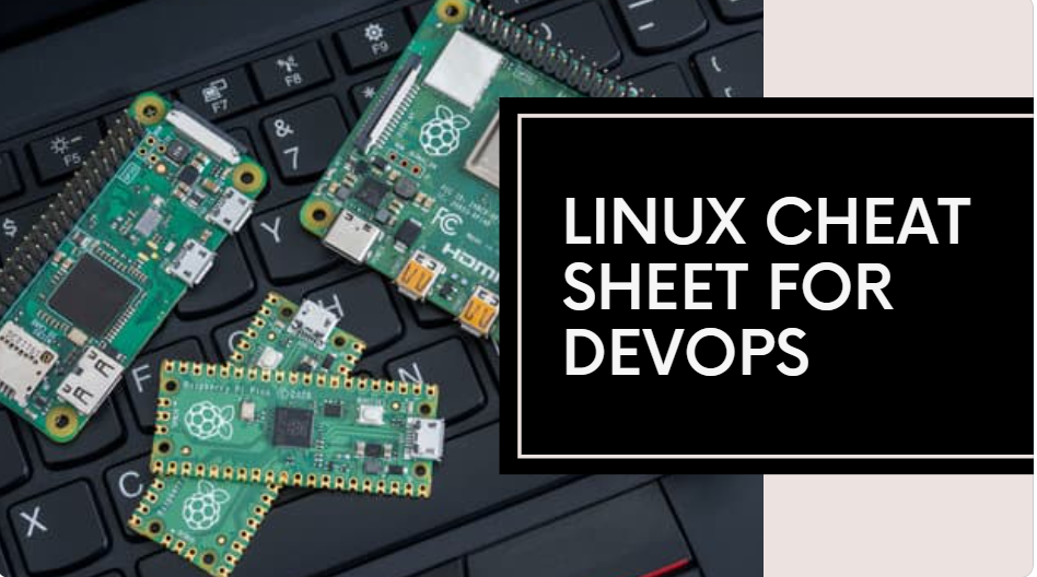 Linux Cheat Sheet for DevOps. This cheat sheet includes essential… | by ...