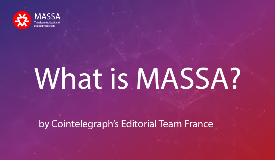Apa itu Massa? Oleh Tim Editor Cointelegraph’s Prancis | by ...