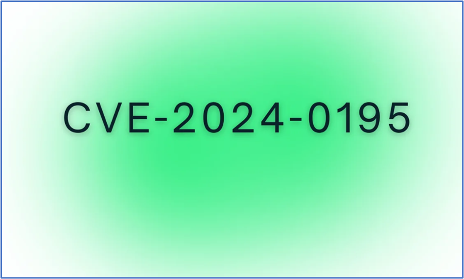 CVE-2024–0195 Improper Control of Generation of Code (‘Code Injection ...