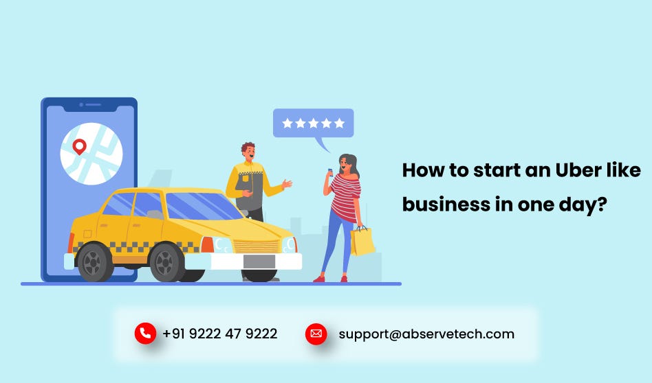 How to start an Uber-like business in one day? | by Rahul N | Oct, 2023 ...
