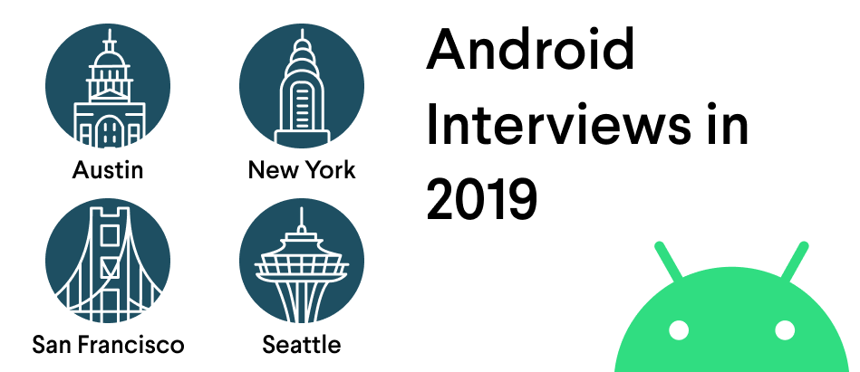 The State of Android Interviews. The breakdown of 10+ Android ...