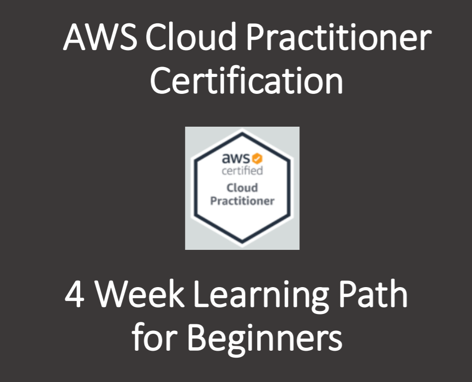 Four week learning path for AWS Cloud Practitioner Certification | by ... Four week learning path for AWS Cloud Practitioner Certification | by ...