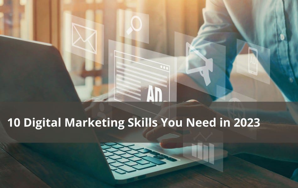 10 Digital Marketing Skills You Need in 2023 | by Giuliano Liguori | CodeX | Medium