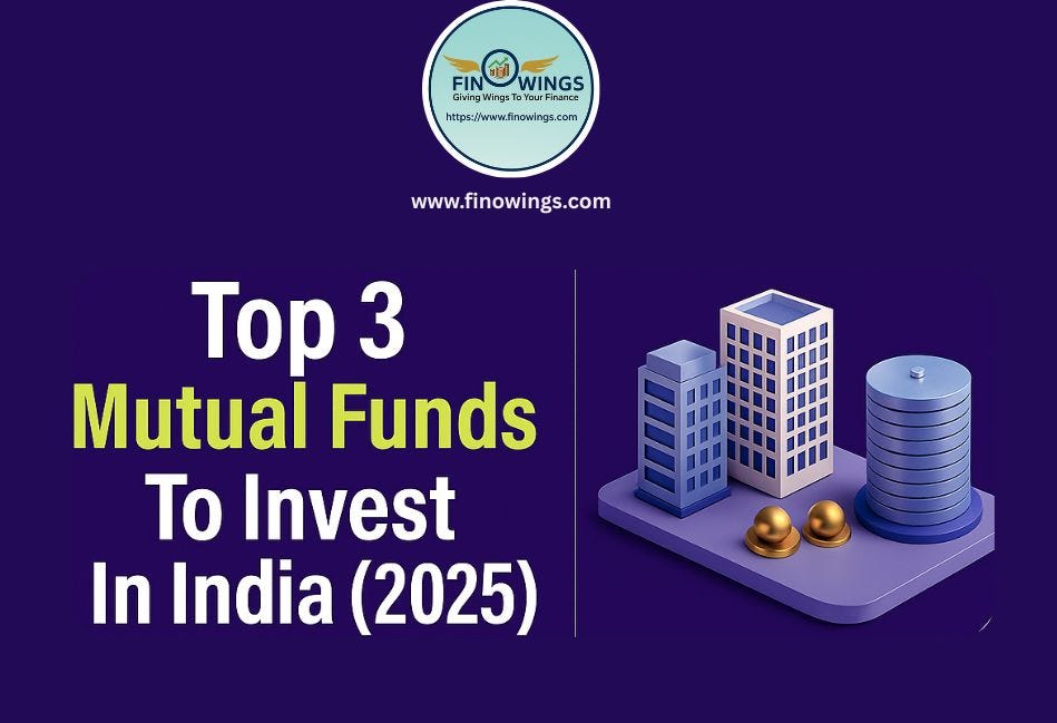Top 3 Mutual Funds to Invest in India: Secure Your Future with Smart ...