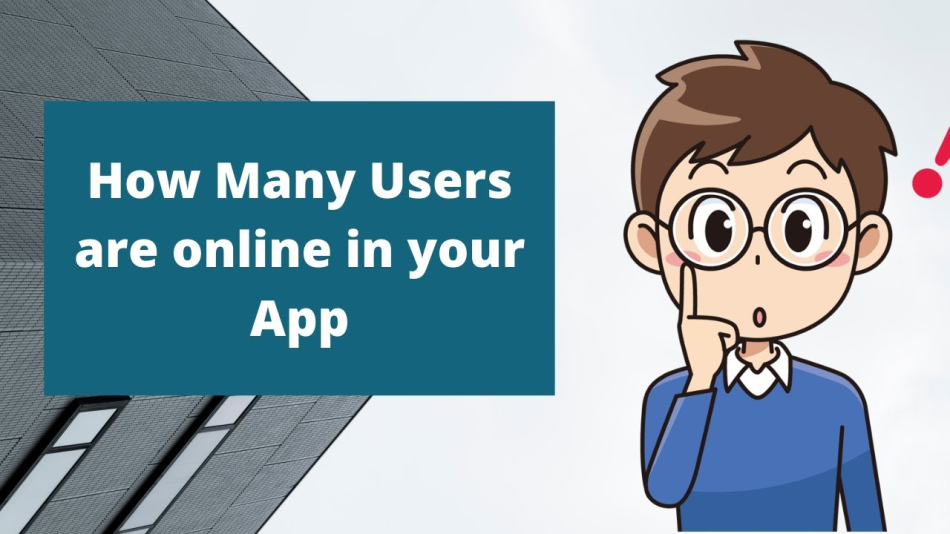 Strategies to Count the Number of Online Users in Your Application | by ...