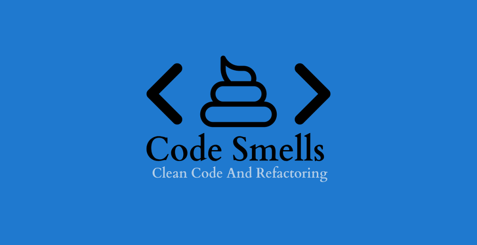 10 Common Code Smells: How to Spot, Avoid, and Fix Them Effectively | by Anh Trần Tuấn ...