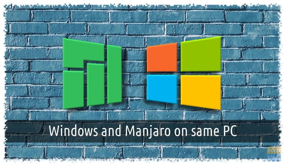 How to Dual Boot Manjaro Linux with a Windows 10 or 11 Computer | by Aman | Medium