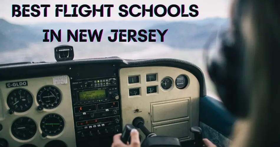 Discover the Best Flight Schools in New Jersey | by AviaTech Channel ...