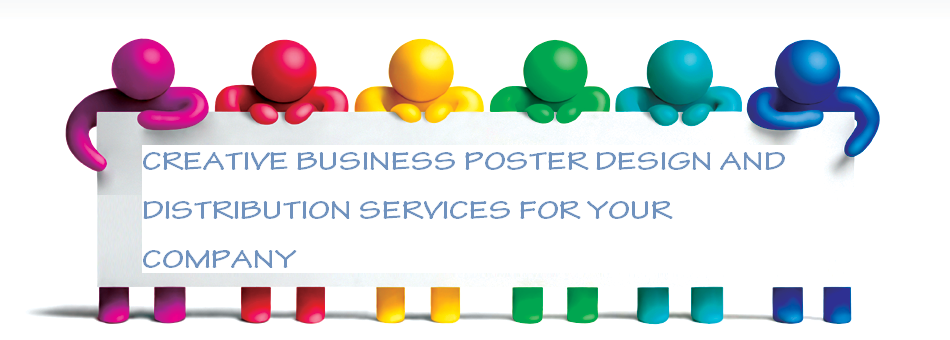 Creative Business Poster Design & Distribution Services for Companies ...