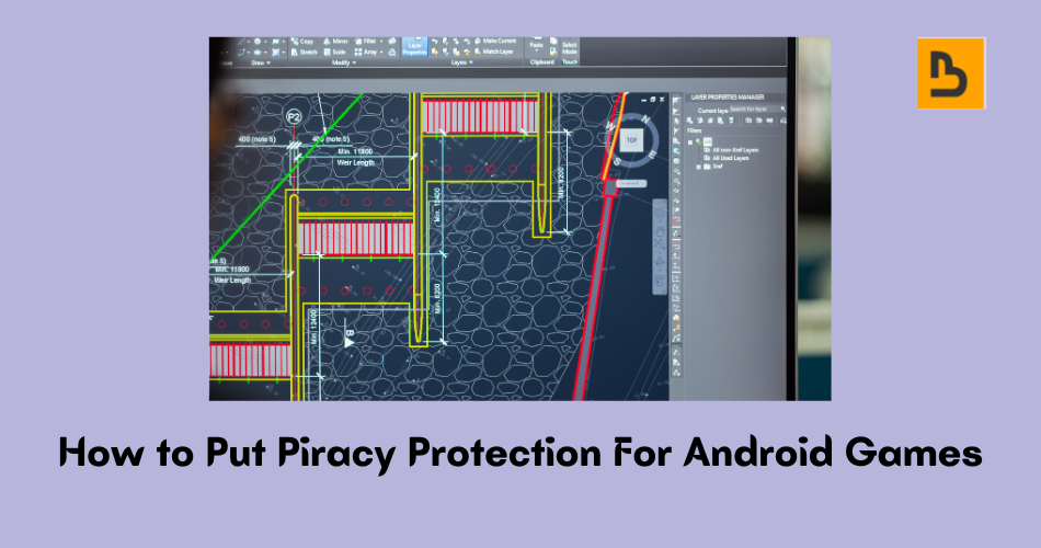 How to Put Piracy Protection for Android Games | by Bytescare | Medium