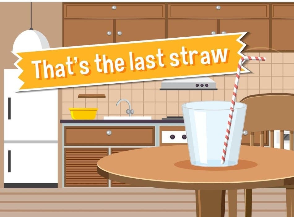 THE LAST STRAW | by Cherem | Medium