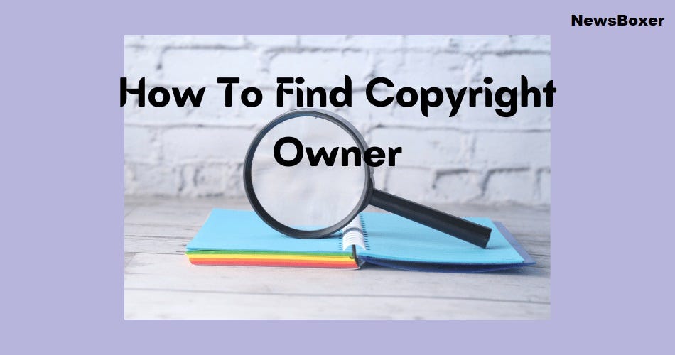 How to Find Source of an Image & Identify The Copyright Owner ? | by ...