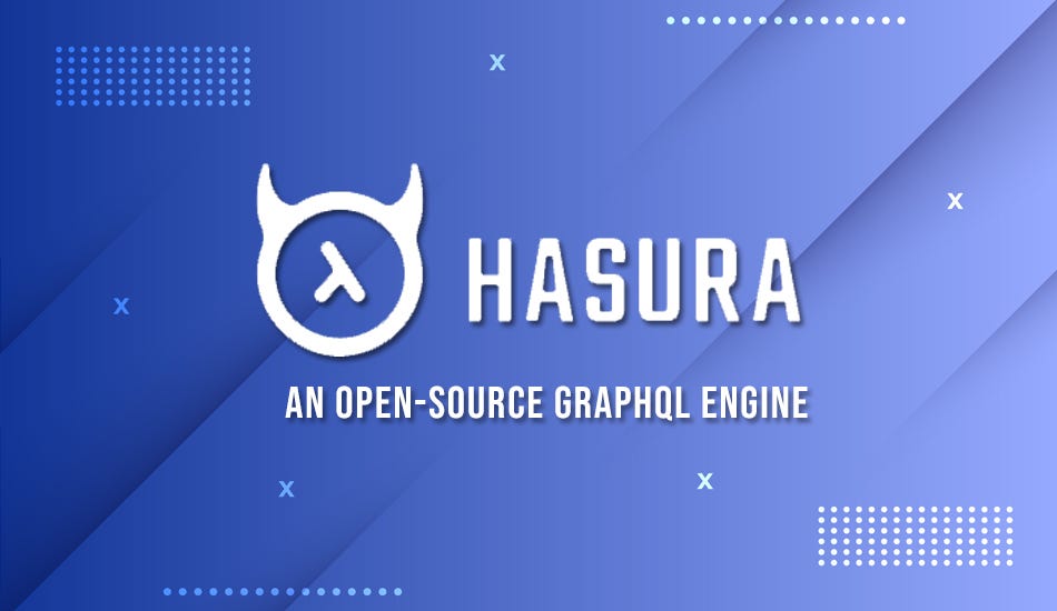Hasura - An Open-Source GraphQL Engine | by HabileLabs | Minds Verse | HabileLabs