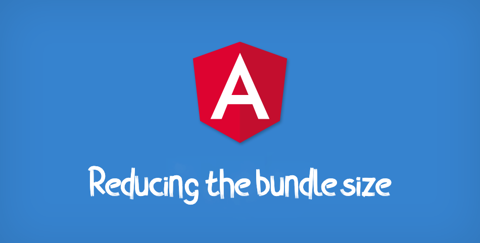 How to reduce an Angular app bundle size significantly | by Serhii Kucherenko | Medium