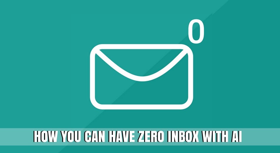 How you can have Zero Inbox with AI | by Bezoar Software | Medium