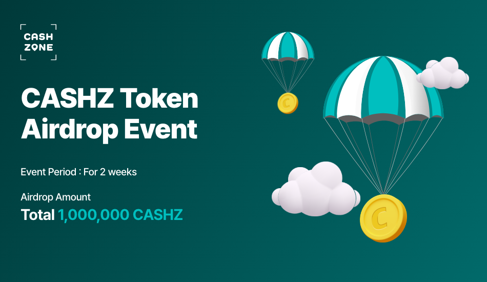 CASHZ Token Airdrop Event for Everyone! | by Cashzone | Medium