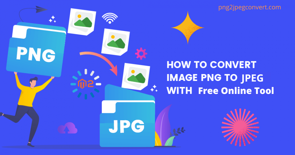 PNG2JPEGCONVERT. How To Convert Images online! | by RockyHandsome | Medium