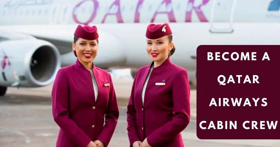 Becoming a Qatar Airways Cabin Crew (Guide) | by AviaTech Channel | Medium