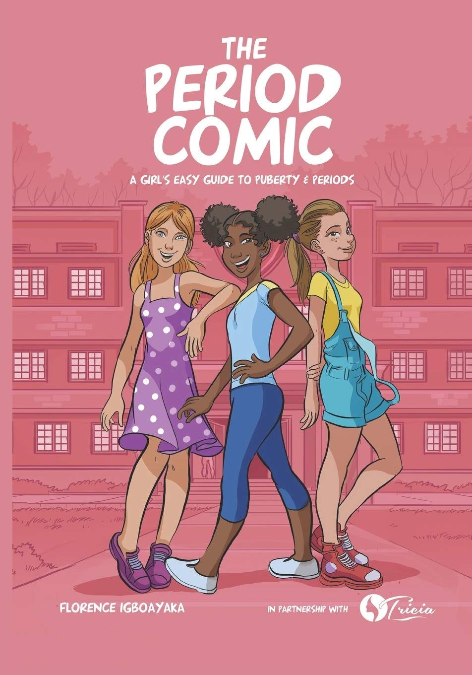 [READING BOOK] The Period Comic: A Girl’s Easy Guide to Puberty and ...