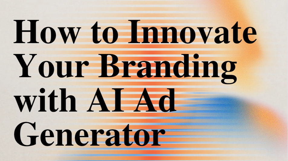 How to Innovate Your Branding with AI Ad Generator | by Ram Bharat ...