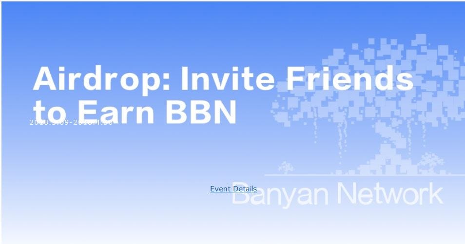 Banyan Network (BBN) Airdrop Launched 3/9/18 | by Imam AOF | Medium