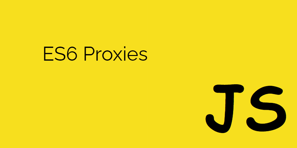 The Enigma of Javascript Proxies. And a recipe for a bespoke testing ...