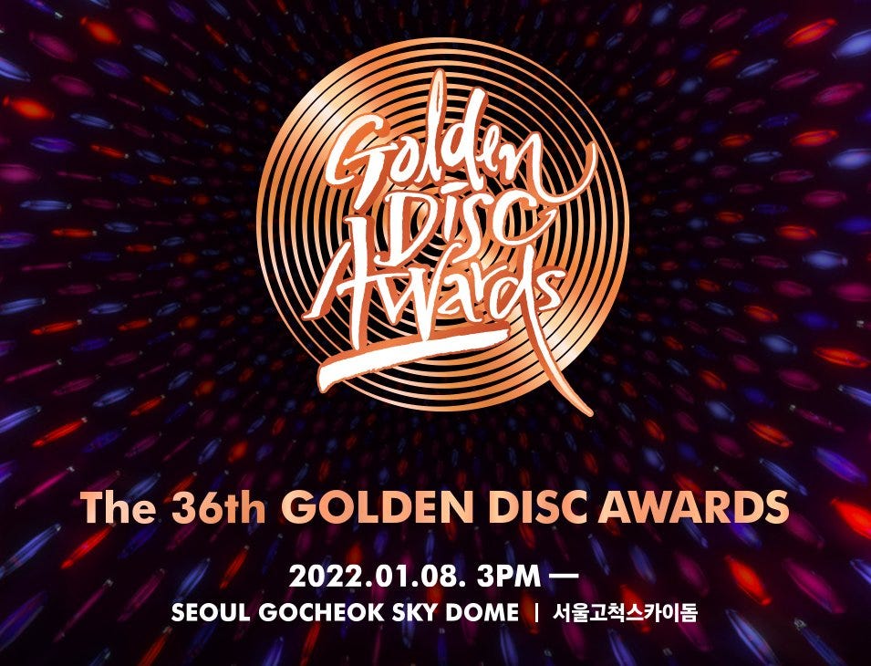 THE 36TH GOLDEN DISC AWARDS 2022 (GDA) | by Gibevi654 | Medium