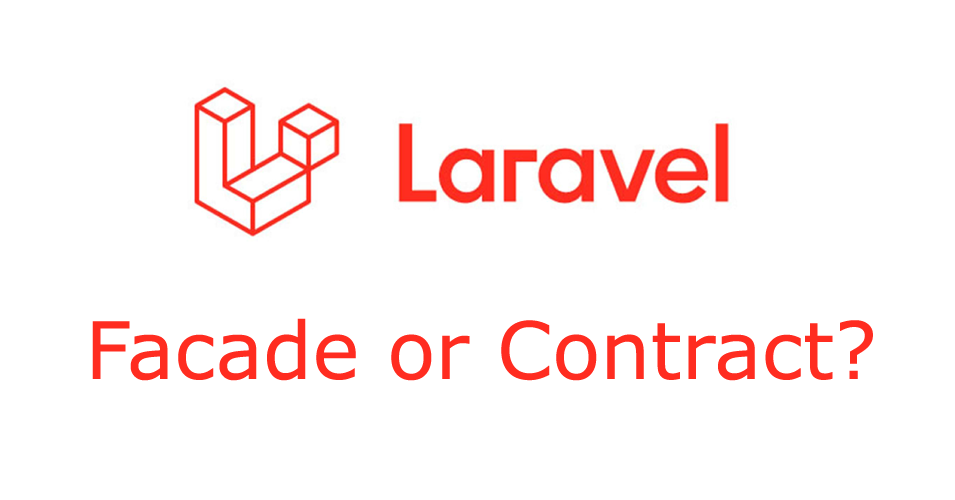 Demystifying Laravel: Contracts vs Facades | by andi | Medium