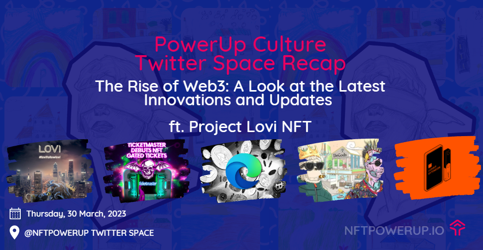 The Rise of Web3: A Look at the Latest Innovations and Updates ft ...